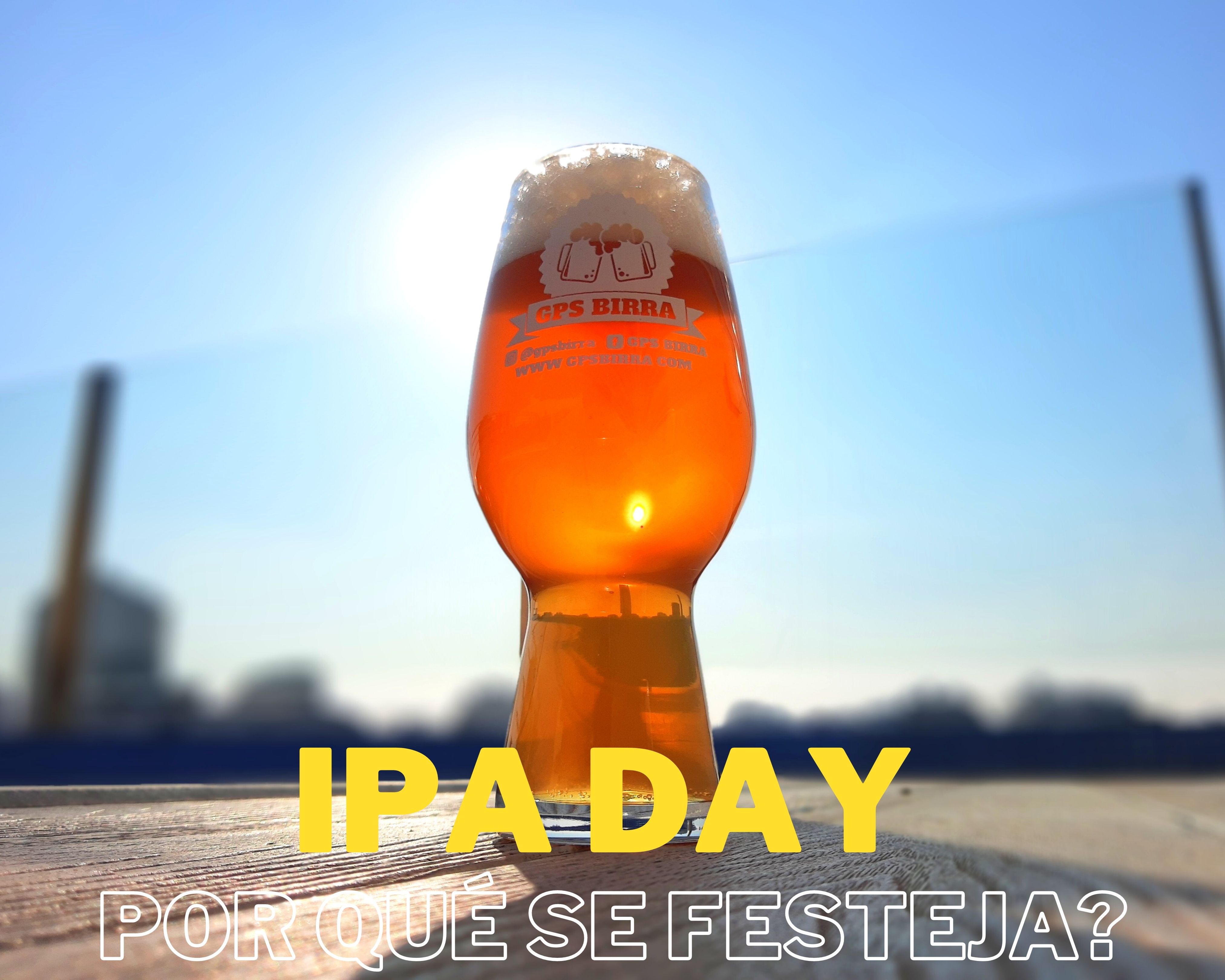 Por qué se festeja el IPA Day? – GPS BIRRA